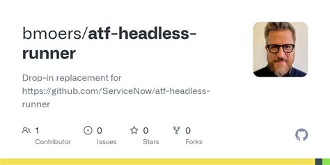 github bmoers atf headless runner drop in replacement for