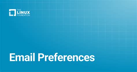 Email Preferences Linux Foundation Documentation