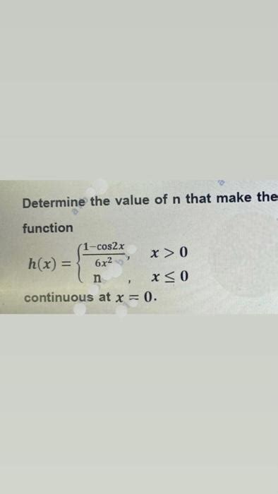 Solved Determine The Value Of N That Make The Function Chegg Com