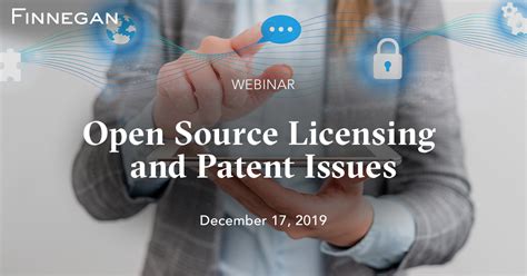 Open Source Licensing And Patent Issues Events Finnegan Leading