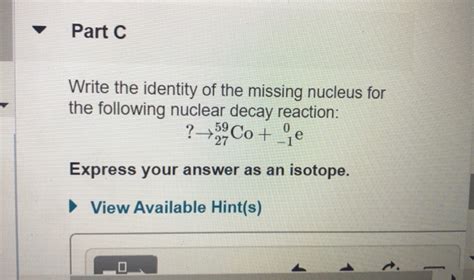 solved write the identity of the missing particle for the