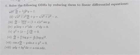 Solved 6 Solve The Following Odes By Reducing Them To