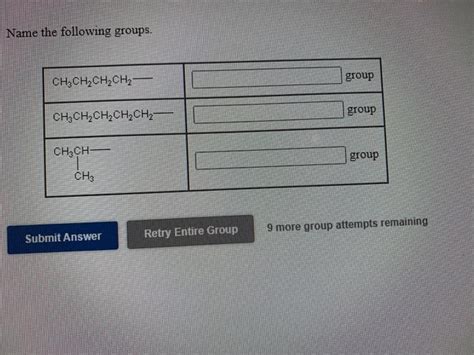Solved Name the following groups. CH2CH2CH2CH2 — group group | Chegg.com