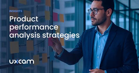 Product Performance Analysis A 7 Step Playbook With Uxcam