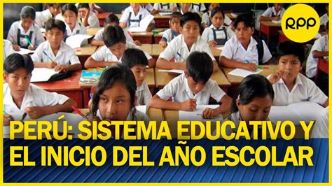Economía ¿cuál Es La Situación Del Sistema Educativo En Perú En Este