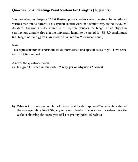 Solved Question 3 A Floating Point System For Lengths 16