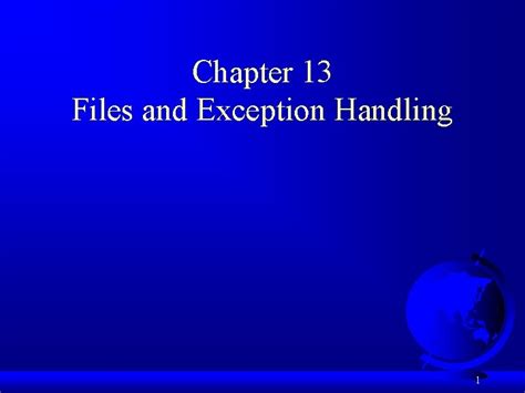 Chapter 13 Files And Exception Handling 1 Motivations
