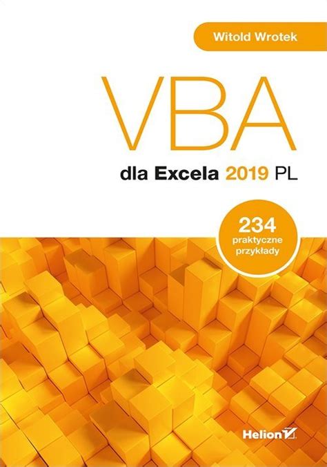 vba dla excela 2019 pl 234 praktyczne przykłady książka księgarnia