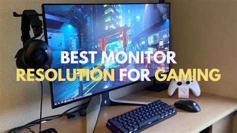 Ultimate Guide To Choose The Best Monitor Resolution For Gaming Arzopa