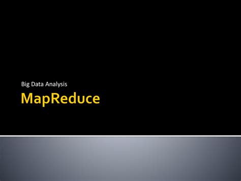big data analysis mapreduce ppt download