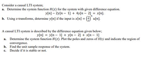 solved consider a causal lti system a determine the system