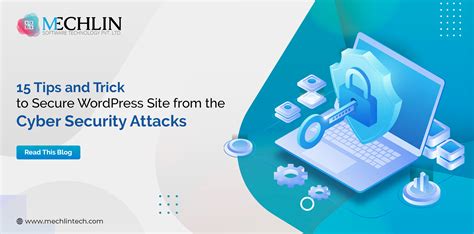 15 Tips And Tricks To Secure Wordpress Site From The Cyber Security Attacks