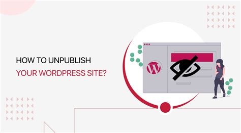 How To Unpublish A WordPress Site Whole Site Posts Pages