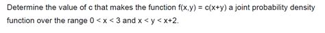 Solved Determine The Value Of C That Makes The Function Chegg