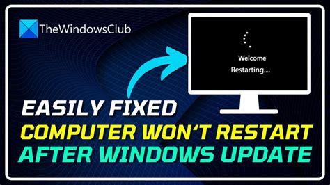 How To Fix Computer Wont Restart After Windows Update Windows 1110