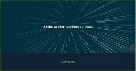 Adobe Reader Wont Launch On Windows 10