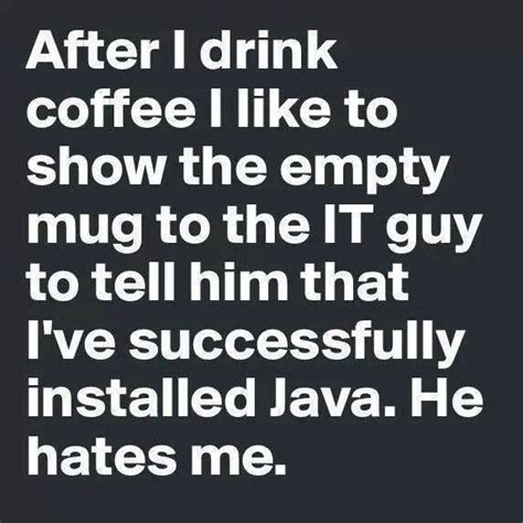 I Hate Java Quotes Quotesgram