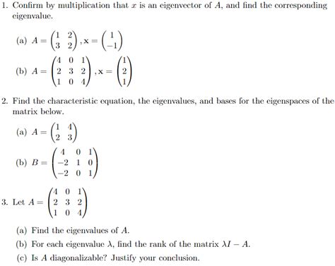 Solved 1 Confirm By Multiplication That X Is An Eigenvector Chegg Com