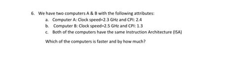 Solved We Have Two Computers A B With The Following Chegg