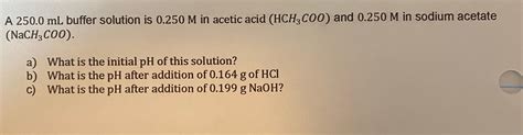 Solved A ML Buffer Solution Is M In Acetic Acid Chegg