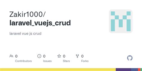 github zakir1000 laravel vuejs crud laravel vue js crud