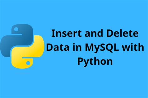 Insert And Delete In MySQL With Python