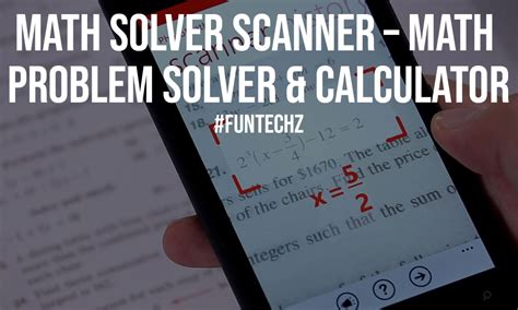 Math Solver Scanner Math Problem Solver And Calculator