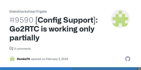 Config Support Go2rtc Is Working Only Partially · Issue 9590