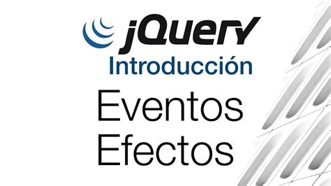 Clase Experimental 1 Del Curso De Jquery Introducción Eventos