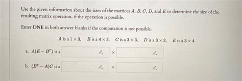 Solved Use The Given Information About The Sizes Of The