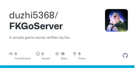 GitHub Duzhi FKGoServer A Simple Game Server Written By Go