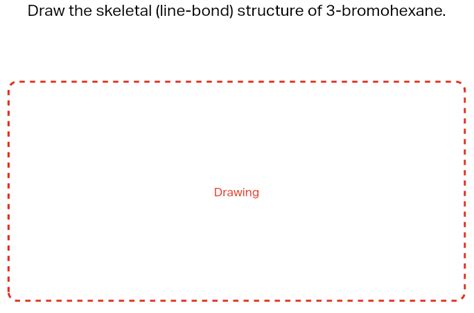 Solved Draw The Skeletal Line Bond Structure Of