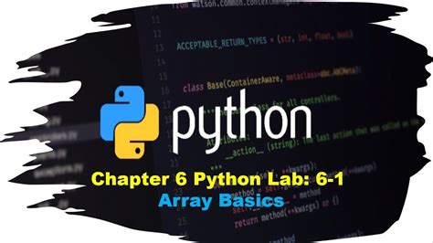 Principles Of Programming Chapter 6 Python Lab 6 1 List Basics Youtube