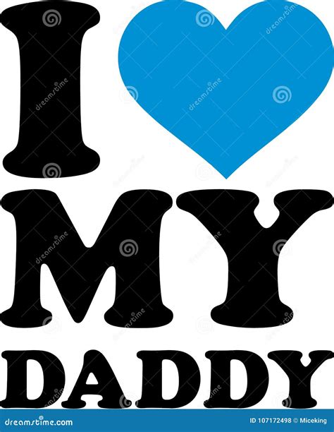 I Love My Daddy Stock Vector Illustration Of Silhouette