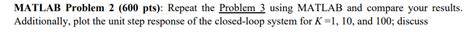 Solved Matlab Problem 2600pts Repeat The Problem 3 Using