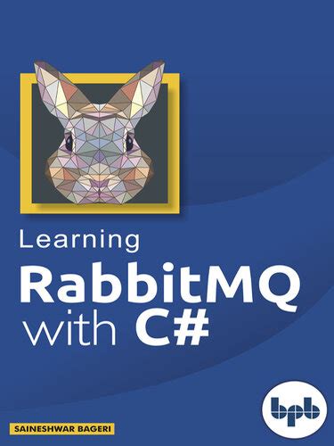 Download Learning Rabbitmq With C Pdf By Saineshwar Bageri