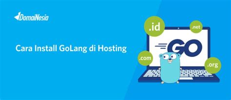 cara install golang di hosting