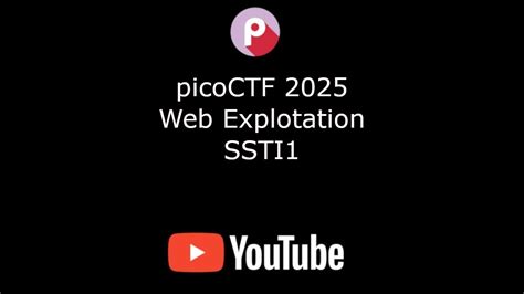 Picoctf 2025 Web Explotation Ssti1 Youtube