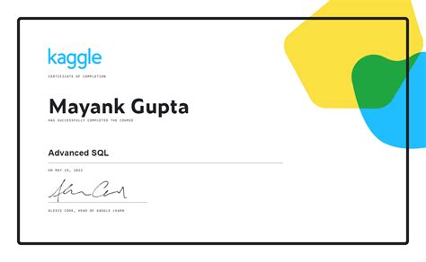Mayank Gupta Completed The Advanced Sql Course On Kaggle