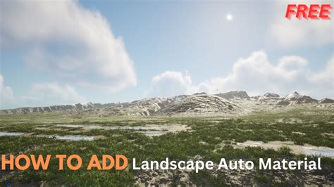 How To used Landscape Auto Material {Free} In Unreal Engine 5 - YouTube