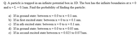 solved q a particle is trapped in an infinite potential box