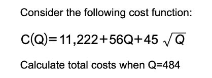 Solved Consider The Following Cost Function Chegg