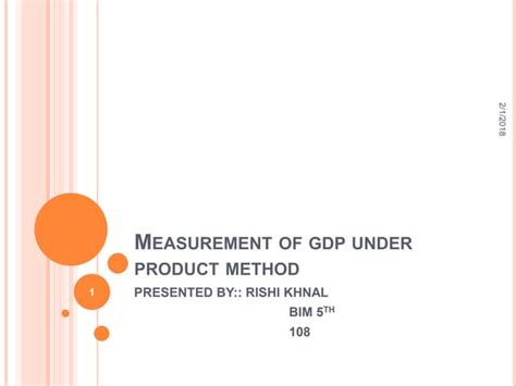 Measurement Of Gdp Under Product Method Pptx Economy Business And Finance
