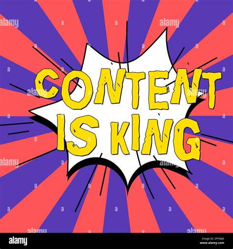 Text Caption Presenting Content Is King Concept Meaning Content Is The Heart Of Todays