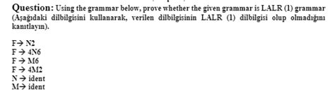 solved question using the grammar below prove whether the