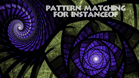 superare java 8 pattern matching per instanceof claudio de sio cesari