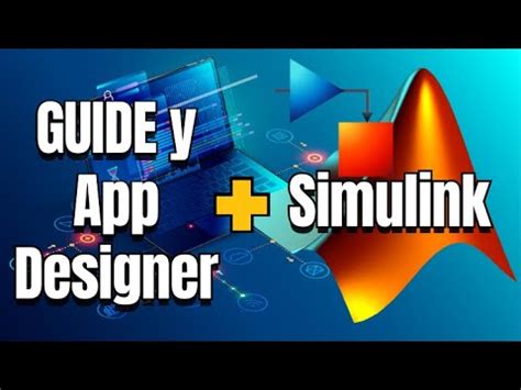 Conectando Una GUI De Matlab GUIDE Y App Designer Con Simulink YouTube