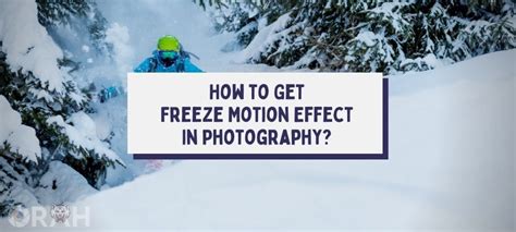 How To Freeze Motion In Photography Positively Orah Co