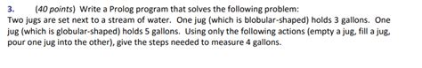 Solved 3 40 Points Write A Prolog Program That Solves The