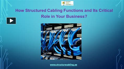PPT – How Structured Cabling Functions and Its Critical Role in Your ...
